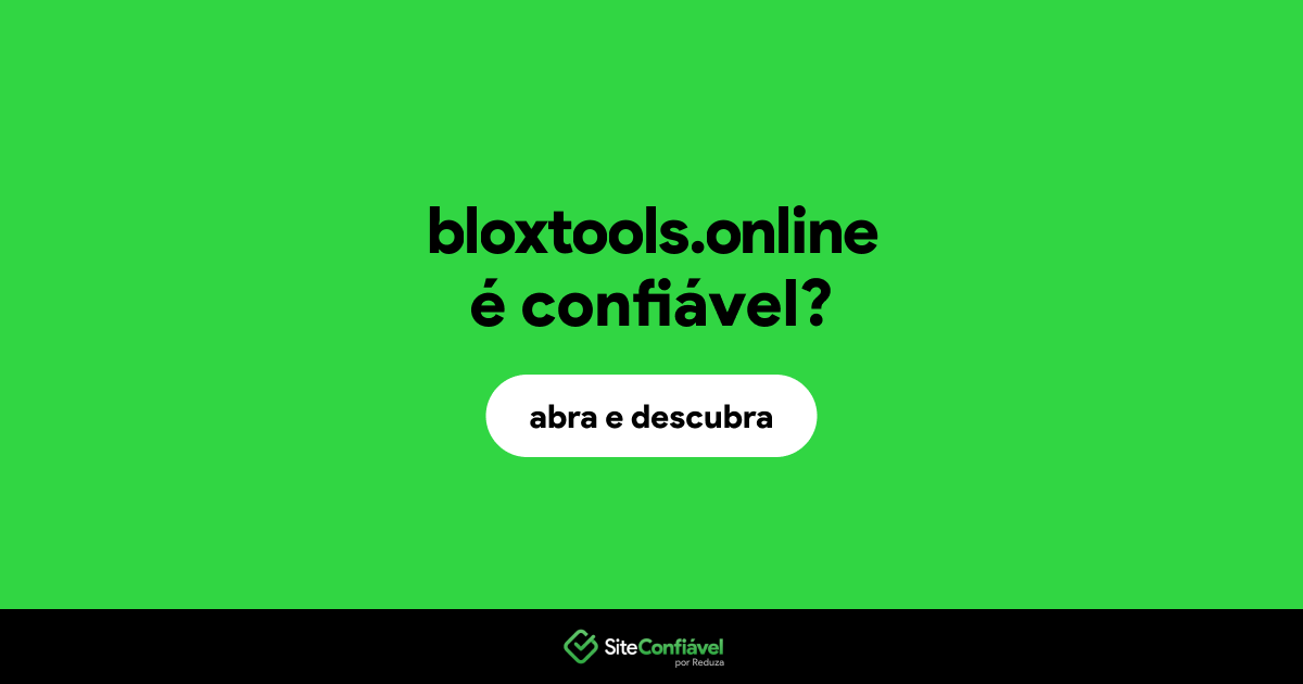 Bloxtools.online é confiável? Bloxtools é segura? | Site Confiável