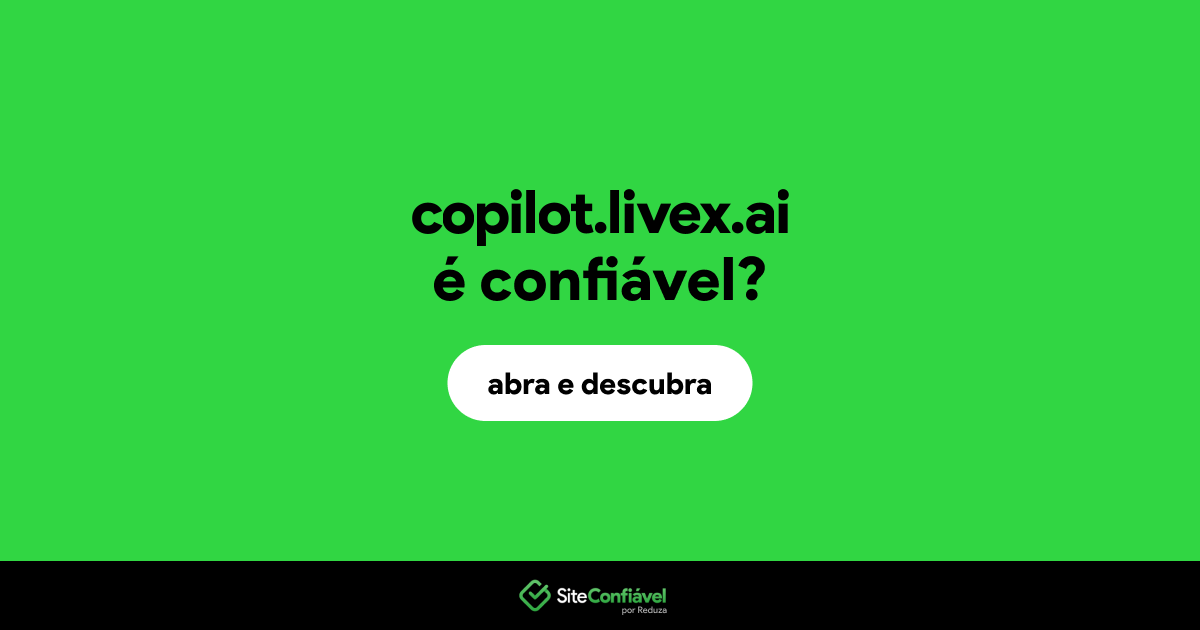 Copilot.livex.ai é confiável? Copilotlivex é segura? | Site Confiável
