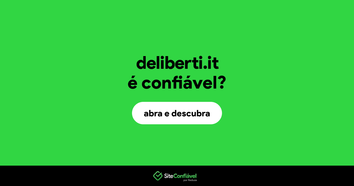 Deliberti.it é confiável? Deliberti é segura? | Site Confiável