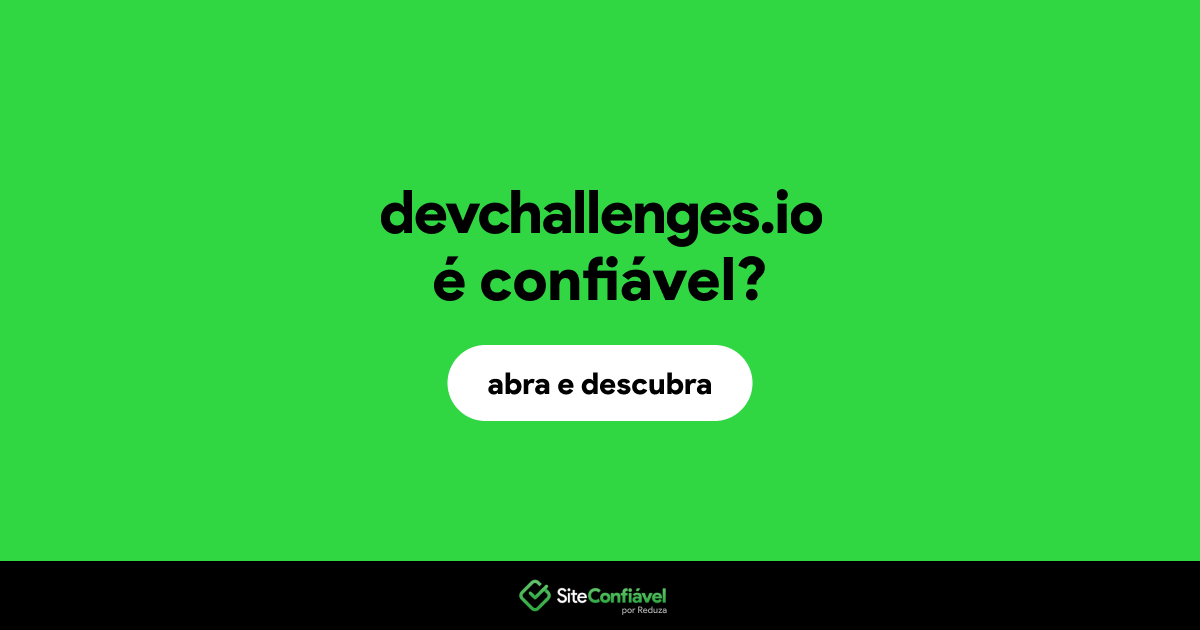 Devchallenges.io é confiável? Devchallenges é segura? | Site Confiável