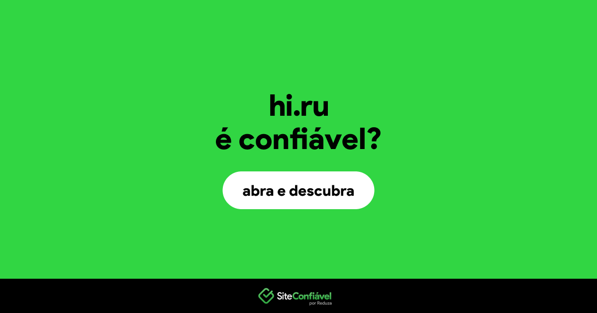 Hi.ru é confiável? Hi é segura? | Site Confiável