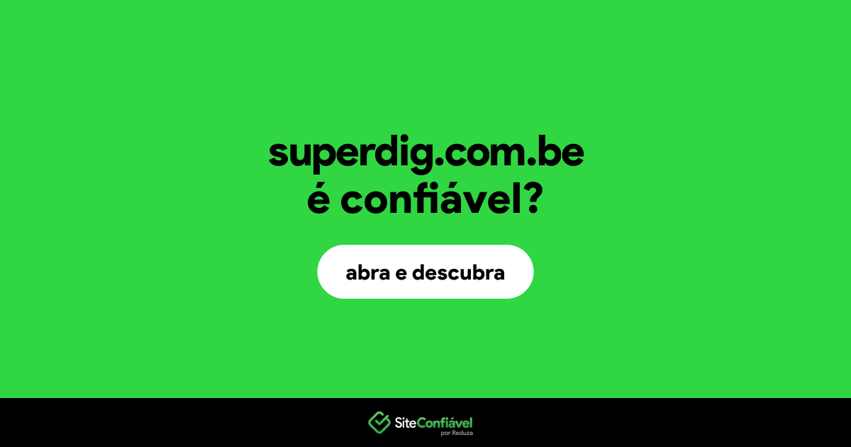 Superdig.com.be é confiável? Superdigcom é segura? | Site Confiável