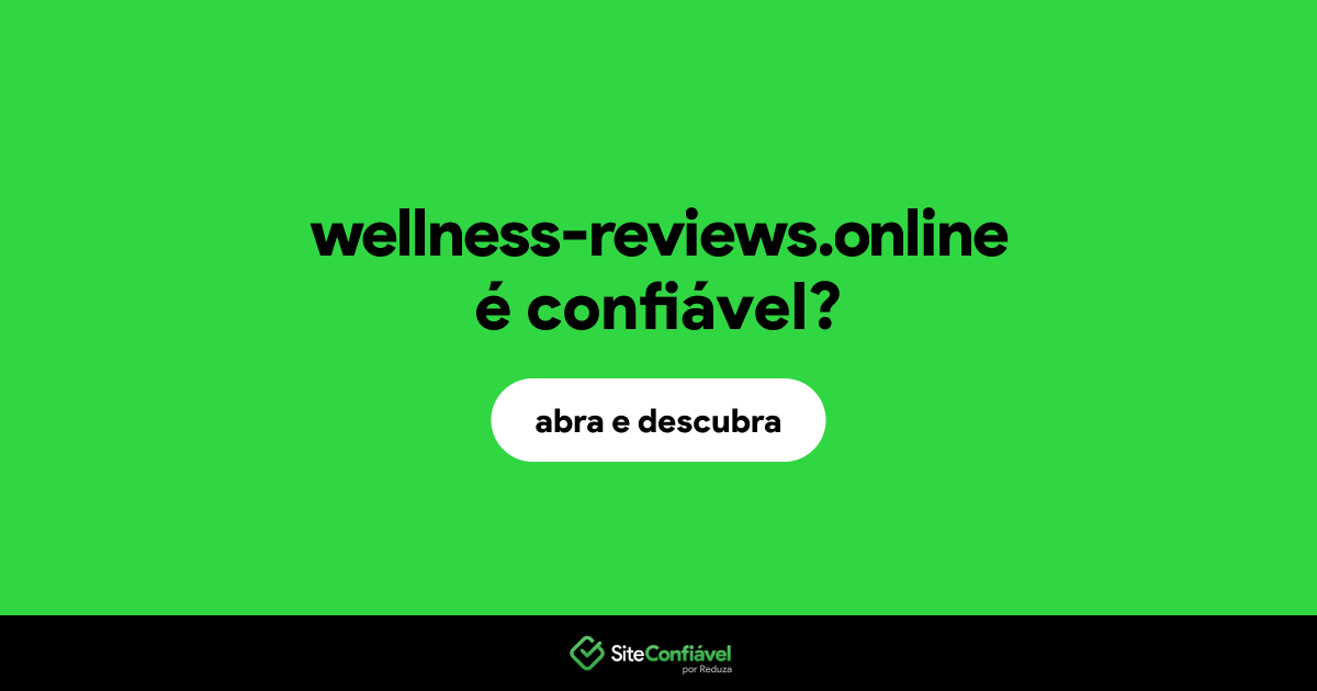 Wellness-reviews.online é confiável? Wellness-reviews é segura? | Site ...