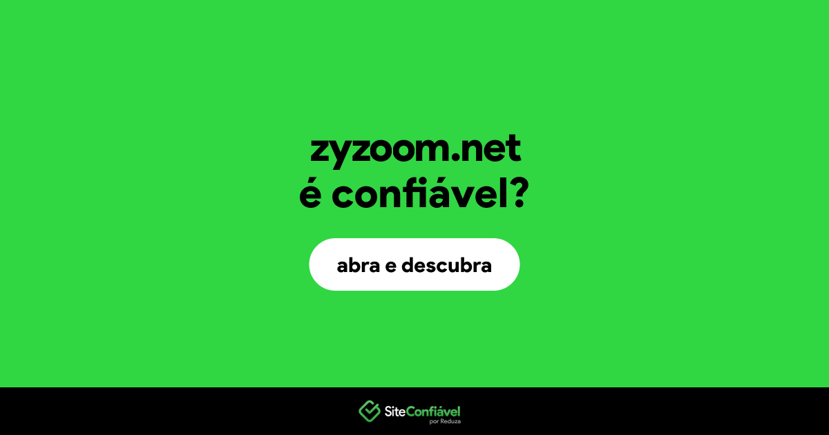 Zyzoom.net é confiável? Zyzoom é segura? | Site Confiável